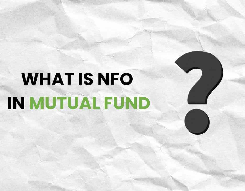 What Is NFO in Mutual Fund ? Should You Invest in NFO | FinEdge